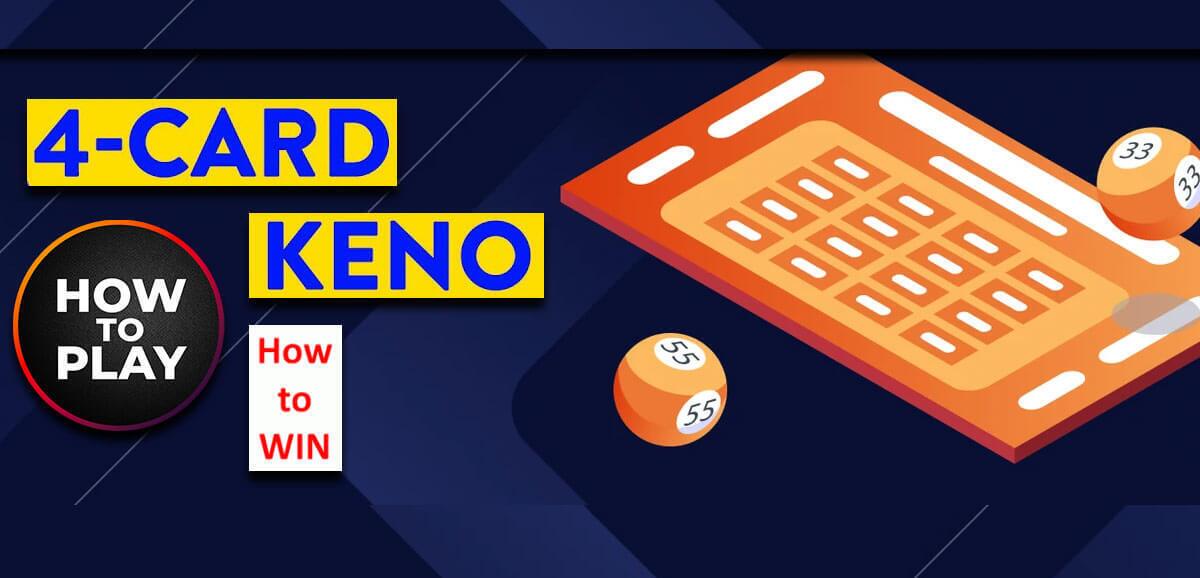 Tips and Strategies for 4 Card Keno: How to Play Online