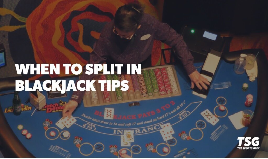 When to Split in Blackjack: Pro Tips for Splitting in 21