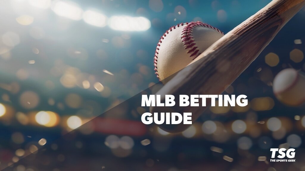 MLB Betting Guide and Tips for 2026 | How To Bet on Baseball